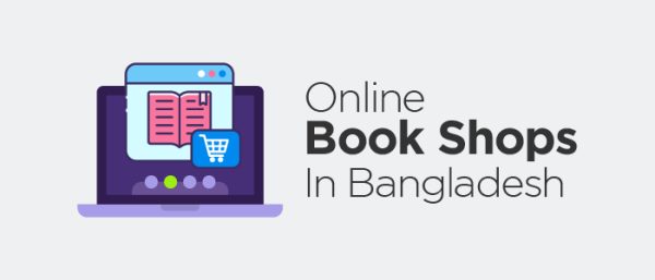 10 Best Online Book Shops In Bangladesh (Home Delivery)