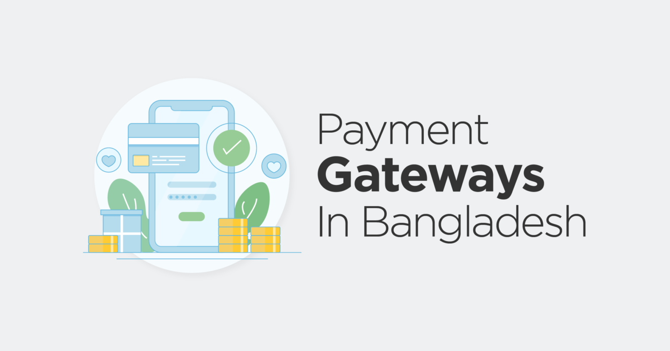 5 Best Payment Gateways In Bangladesh For Merchants • Deshiz